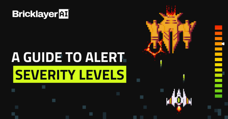 A Guide to Alert Severity Levels - Bricklayer AI